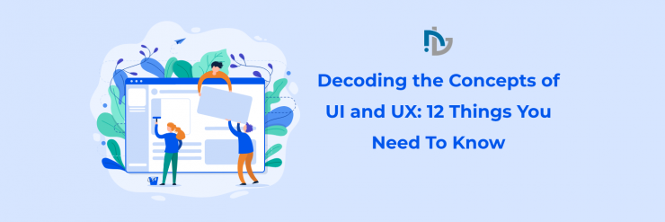 UI vs. UX: Demystifying Key Concepts in 12 Steps