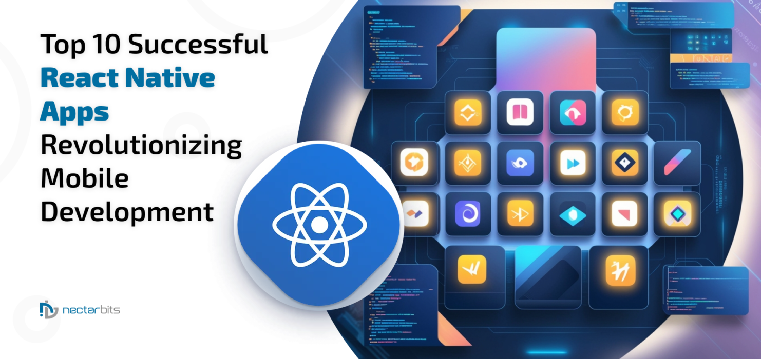 Top 10 Successful React Native Apps Revolutionizing Mobile Development
