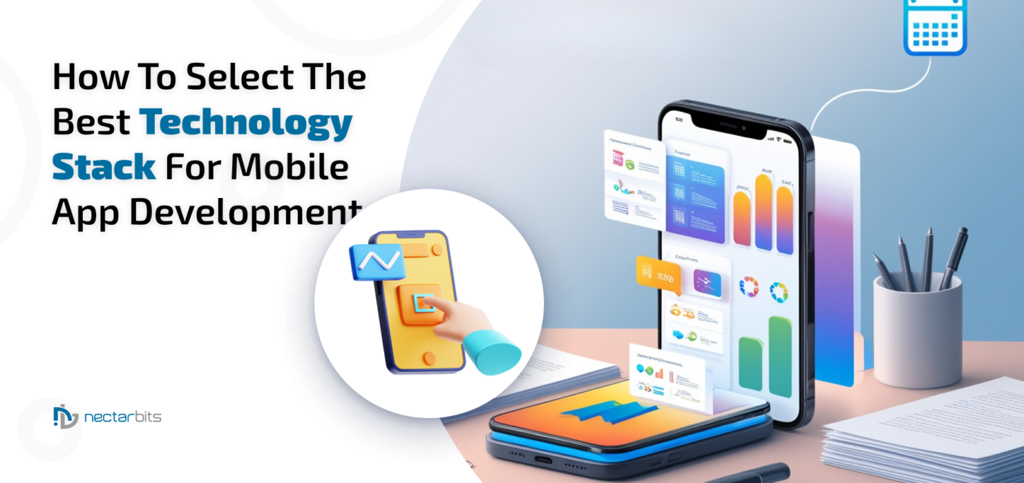 How To Select The Best Technology Stack For Mobile App Development ...