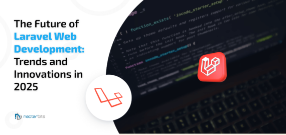 The Future of Laravel Web Development: Trends and Innovations in 2025 ...